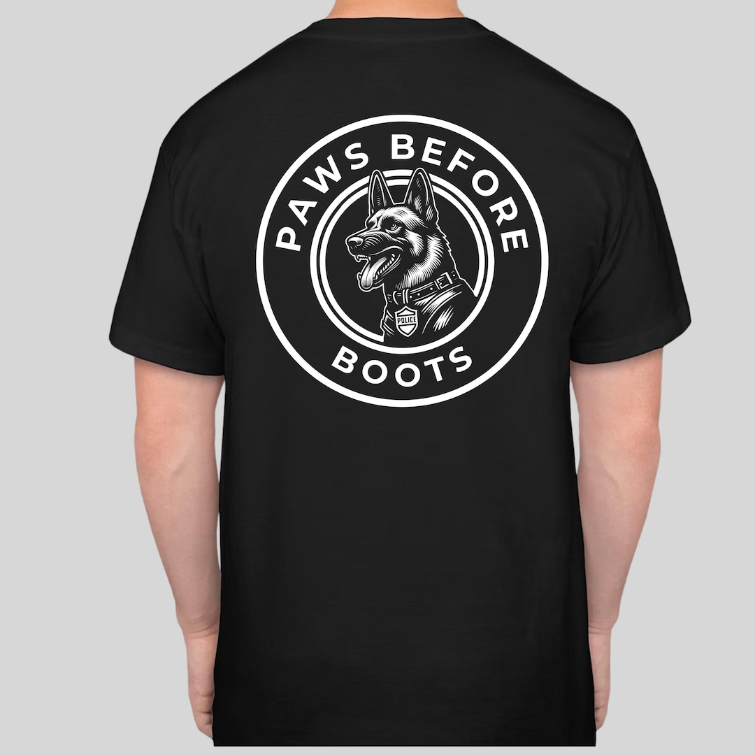 Paws Before Boots Police K9 Shirt, Shirts for Police K9, K9 Officer ...