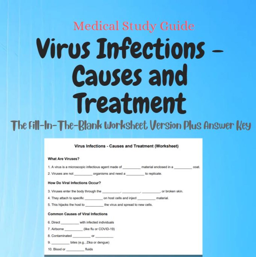 Virus Infections - Causes and Treatment Study Guide | Fill-in-the-blank ...