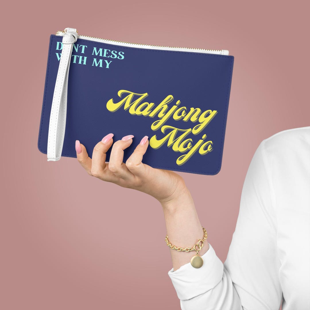 Mahjong Clutch Bag, Funny Saying Don't Mess With My Mahjong Mojo, Bold ...