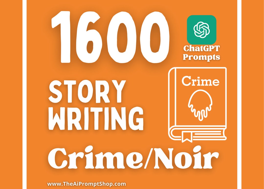 Chatgpt Prompts Crime Noir Story Writing AI Digital Download Chat GPT ...