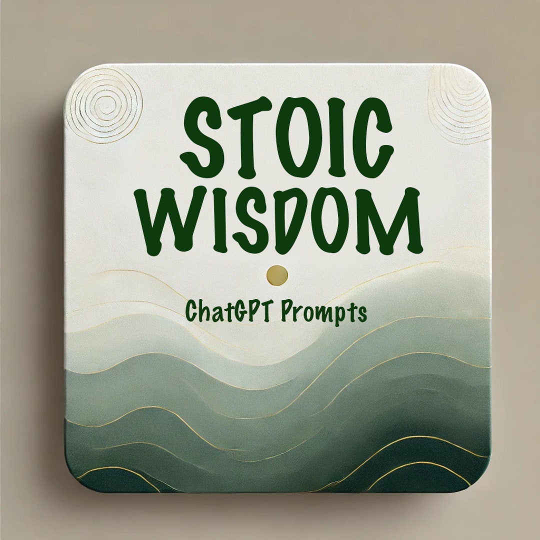 AI Chatgpt Prompts for Stoic Wisdom 10,000 Prompts 150 Different Topics ...