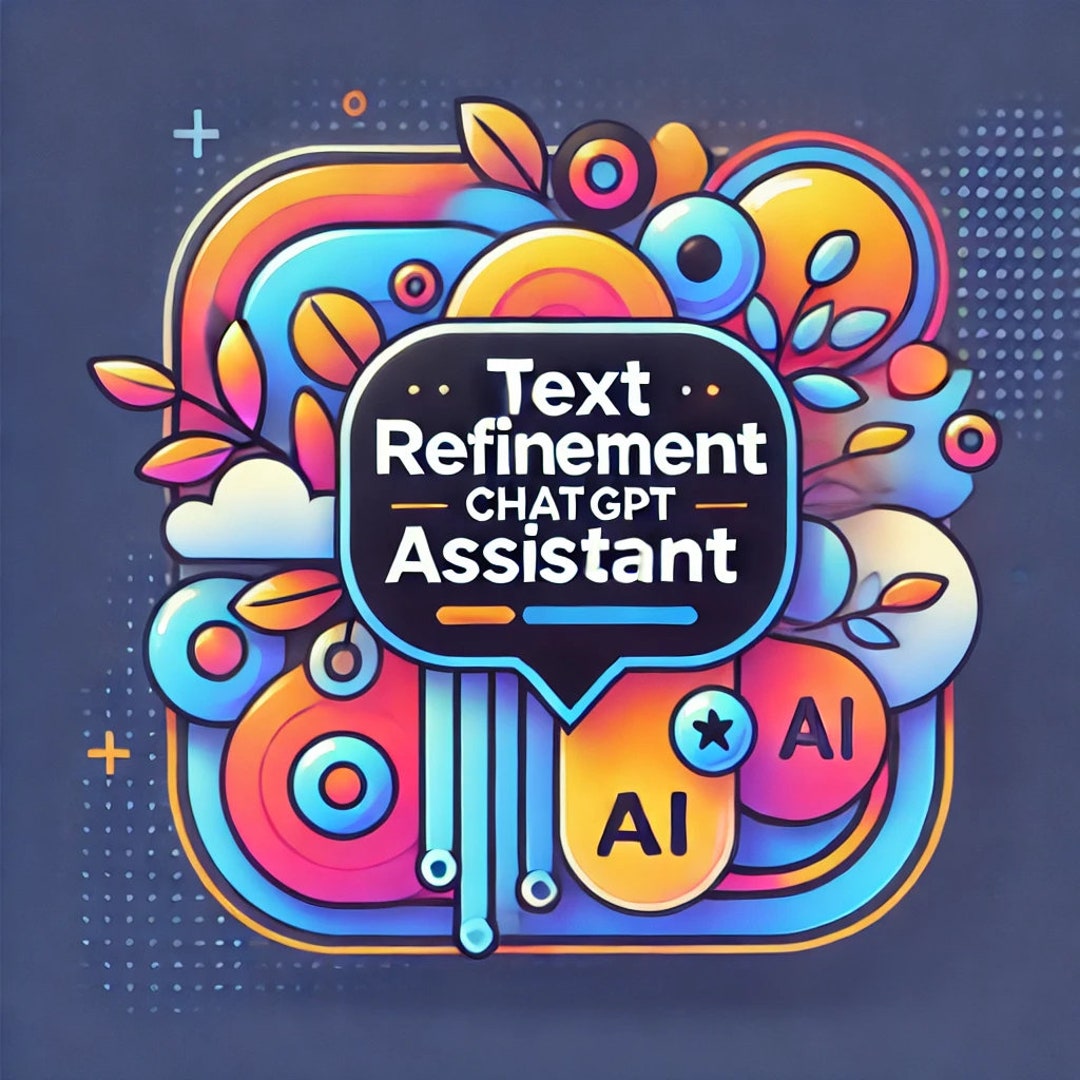 Text Refinement Assistant Generator AI Chatgpt Prompt s Transform Words Into Masterpieces - Etsy