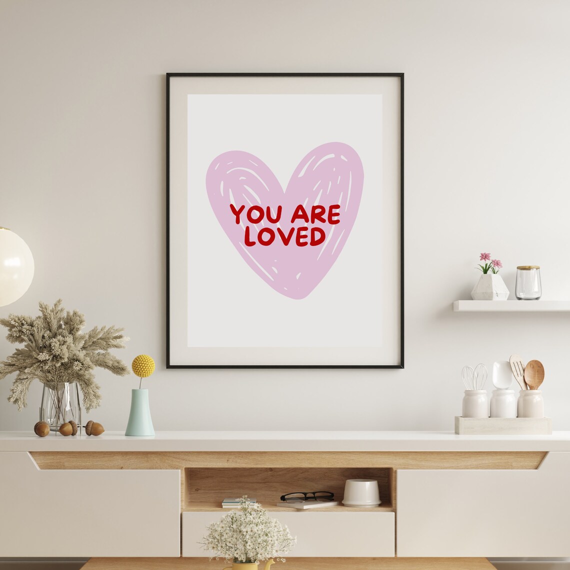 You Are Loved Poster, Positivity Quotes, Wall Art, Instant Download ...