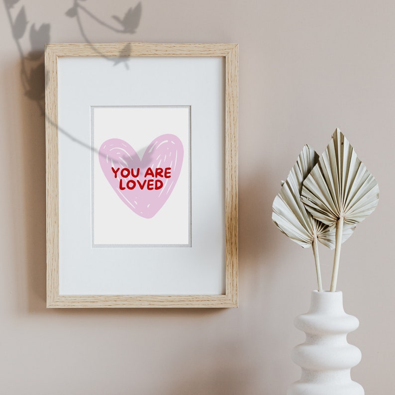 You Are Loved Poster, Positivity Quotes, Wall Art, Instant Download ...