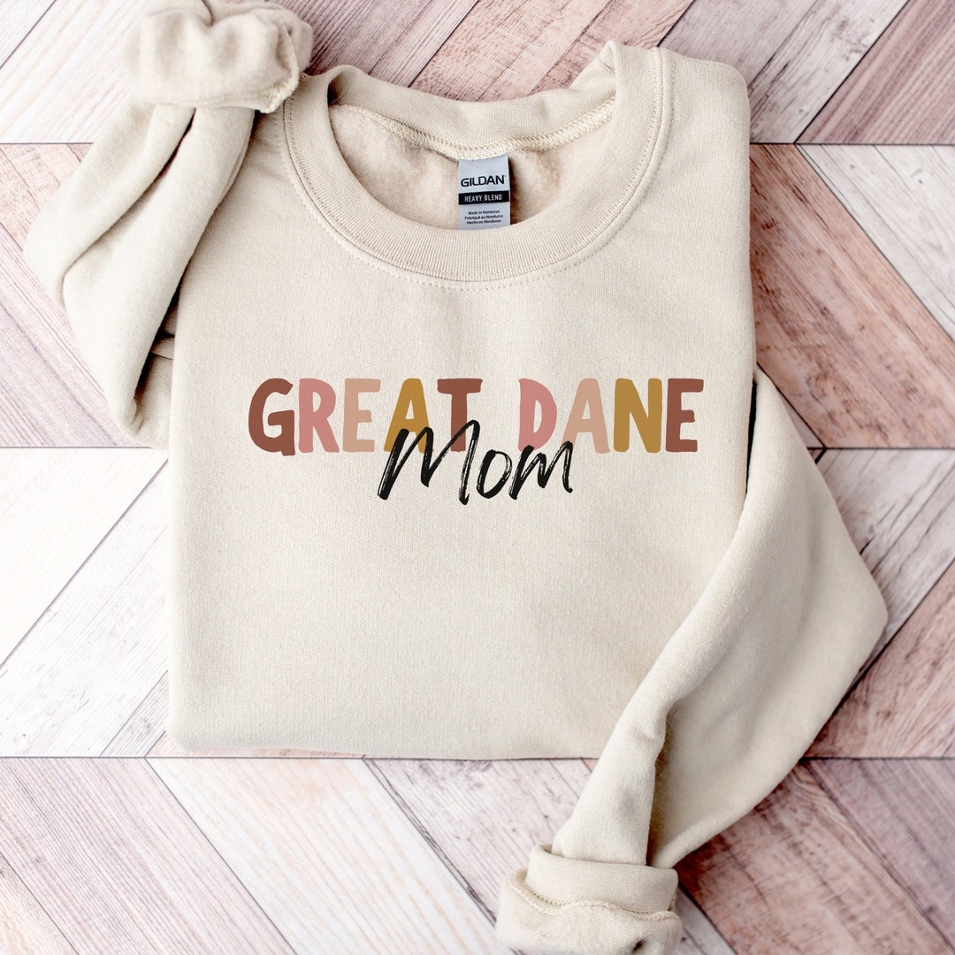 Great Dane Mom Sweatshirt | Great Dane Mama Sweater | Great Dane Mom ...