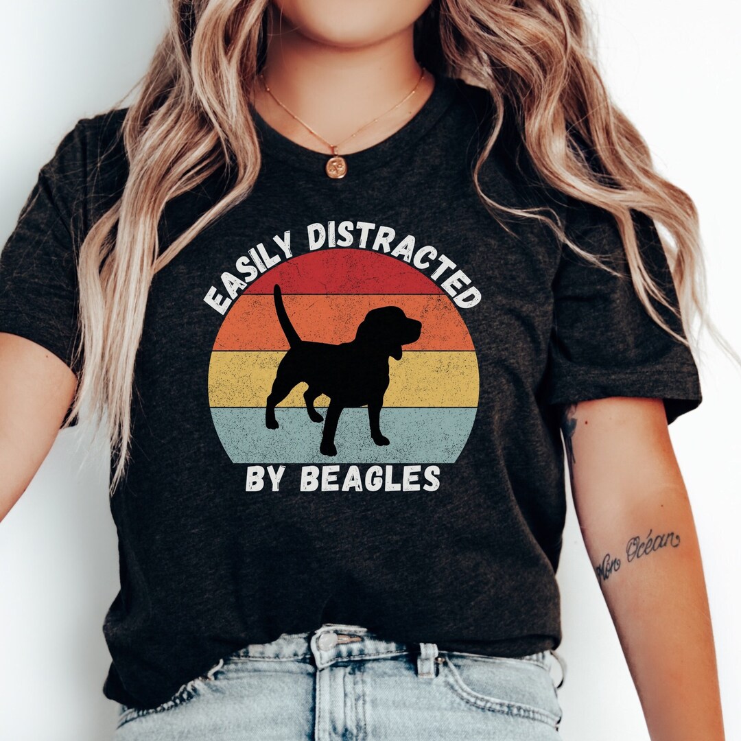 Funny Beagle Shirt | Easily Distracted by Beagles T-shirt | Dog Mom Tee ...