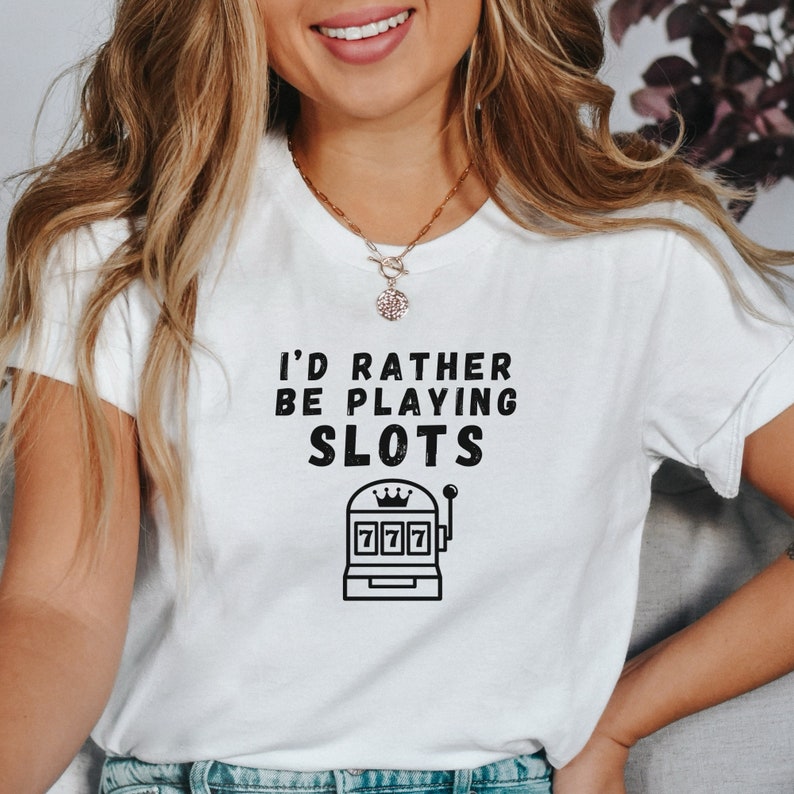 Id Rather Be Playing Slots Shirt Gambler Gift Queen of the Machine ...