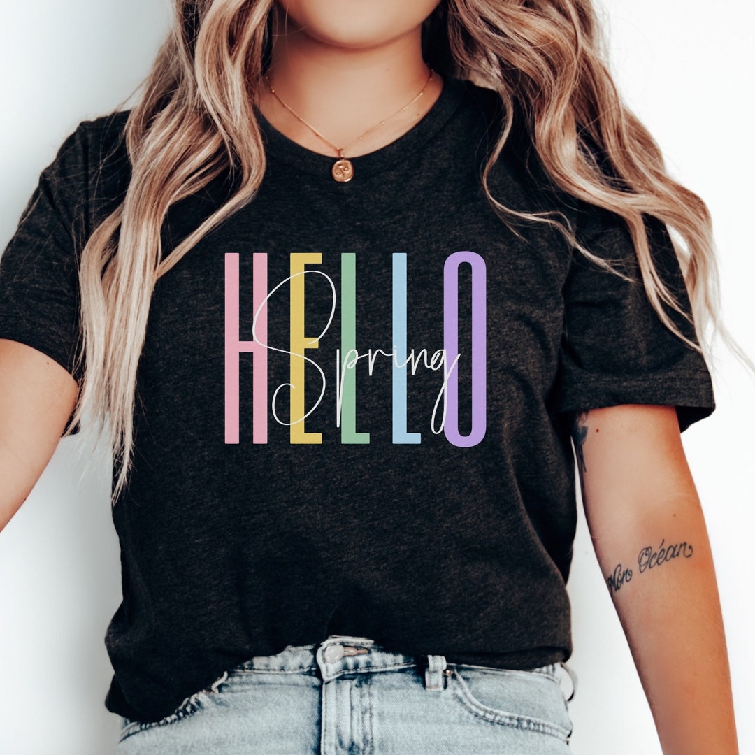 Cute Spring Season Shirt | Hello Spring T-shirt | Spring Flowers Shirt ...