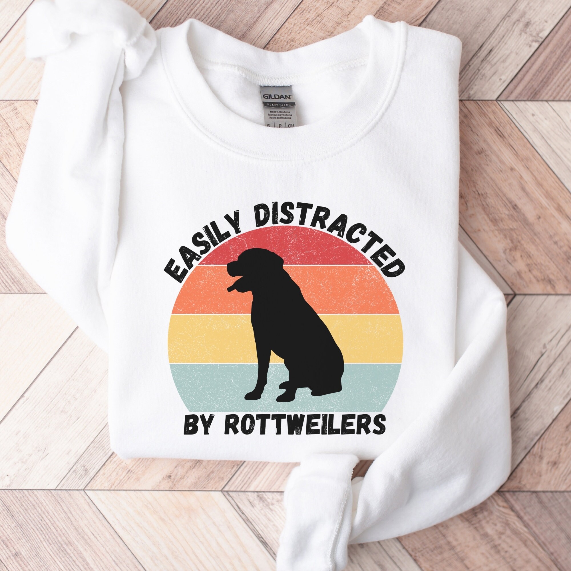 Funny Rottweiler Sweatshirt | Easily Distracted by Rottweilers Sweater ...