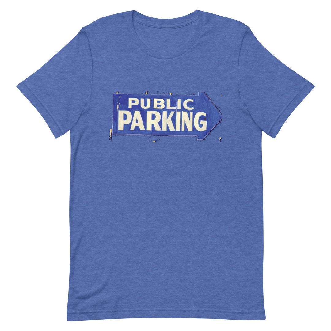 Public Parking T-shirt - Etsy