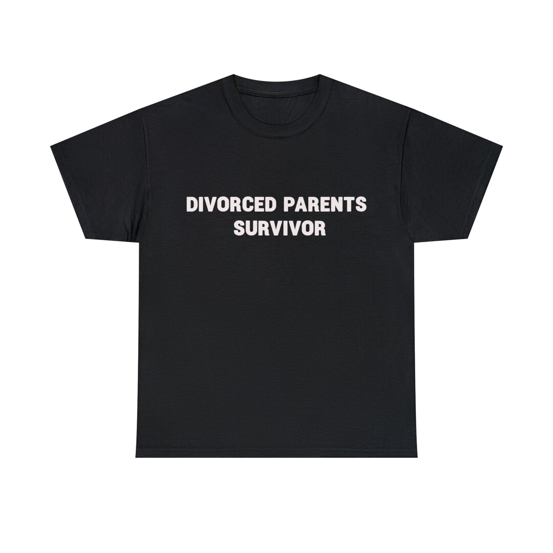 Divorced Parents Survivor, Funny Shirt, Comedy Shirt, Dad Joke, Men's ...