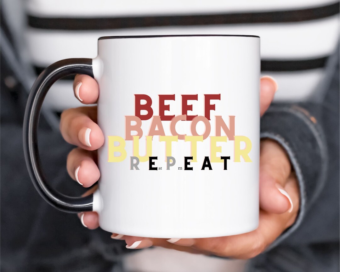 Beef Bacon Butter Mug, Carnivore Diet Gifts, Carnivore Mug, Zero Carb ...
