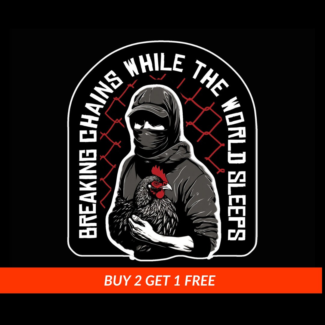 STICKER Breaking Chains While the World Sleeps, Animal Rights Activist ...