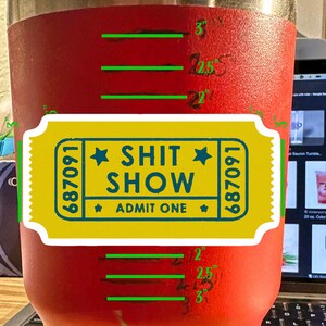 Shit Show Waterproof Vinyl Sticker Gift for Her Gift for Him Funny ...