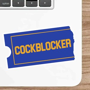 Cock Blocker Waterproof Sticker Gift for Best Friend Funny Adult ...