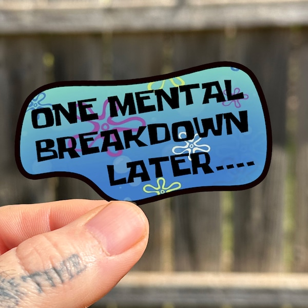 One Mental Breakdown Later Svg - Etsy One Mental Breakdown Later Svg - Etsy