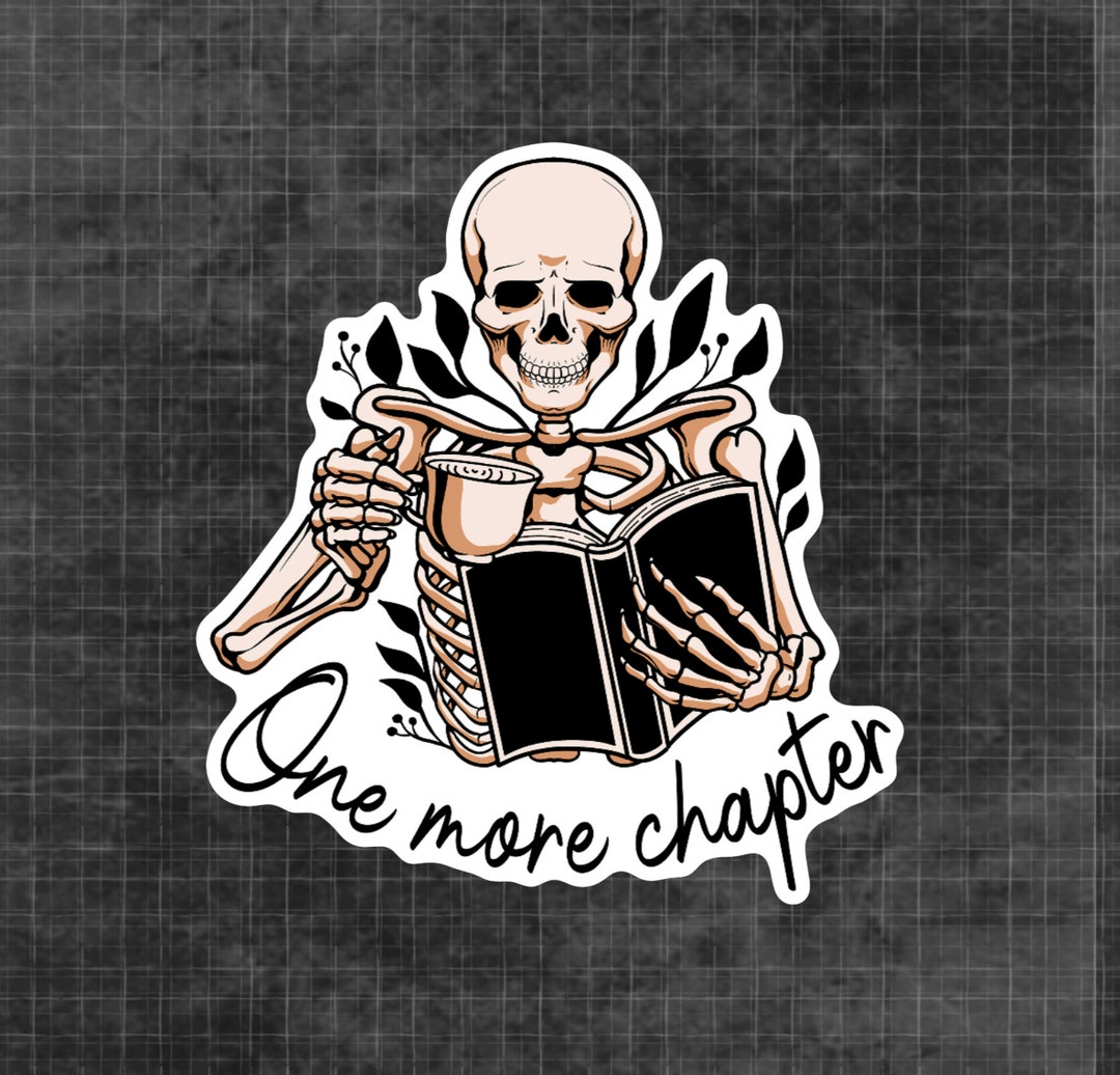One More Chapter Skeleton Sticker | Book Waterproof Vinyl Stickers ...