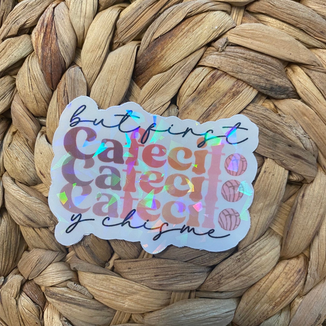 But First Cafecito Y Chisme Sticker - Etsy