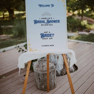 Princess Diaries Bridal Shower Welcome Sign, Me? A Bride? Shut Up ...