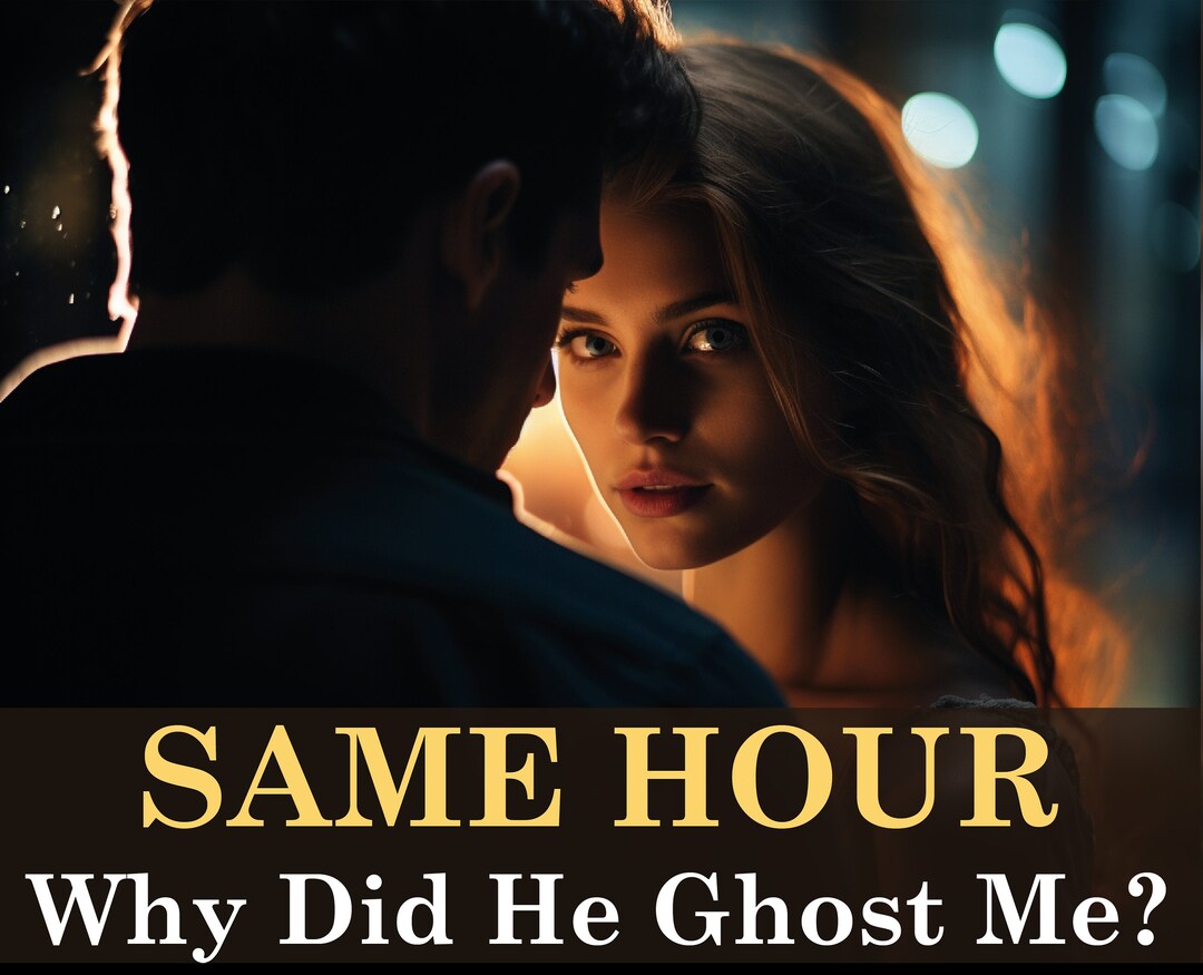 SAME HOUR Why Did He Ghost Me Tarot Reading Accurate - Etsy Australia