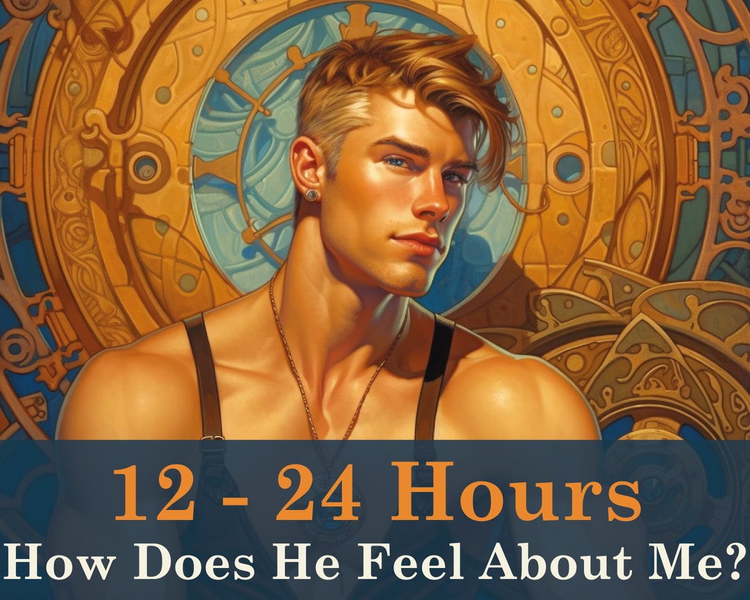 12-24 H How Does He Feel About Me? Their True Feelings - Unveil the ...