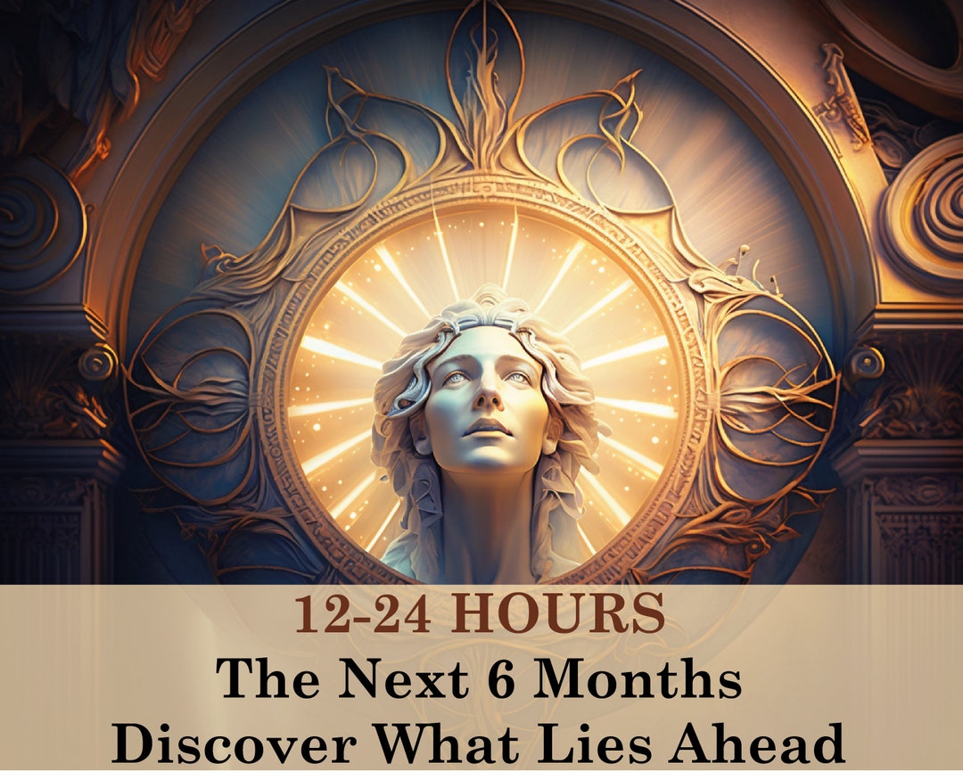 12-24 Hours: Insightful Tarot Reading for the Next 6 Months Discover ...