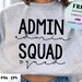 Admin Professionals Day Svg Admin Squad Svg Admin - Etsy