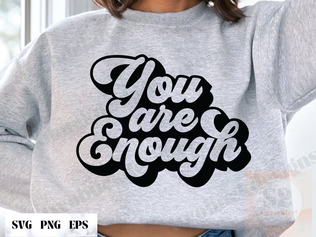 Eres Suficiente SVG, Salud Mental SVG, Tú Importas, Motivacional SVG ...