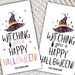 Printable Witching You a Happy Halloween Gift Tag, Spooky Treat Bag Tag ...