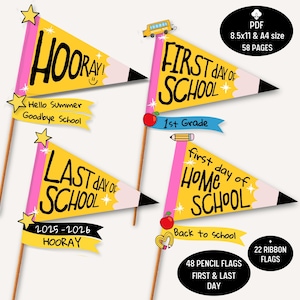 First Last Day of School Flags Preschool-6th Grade Bundle Printable ...