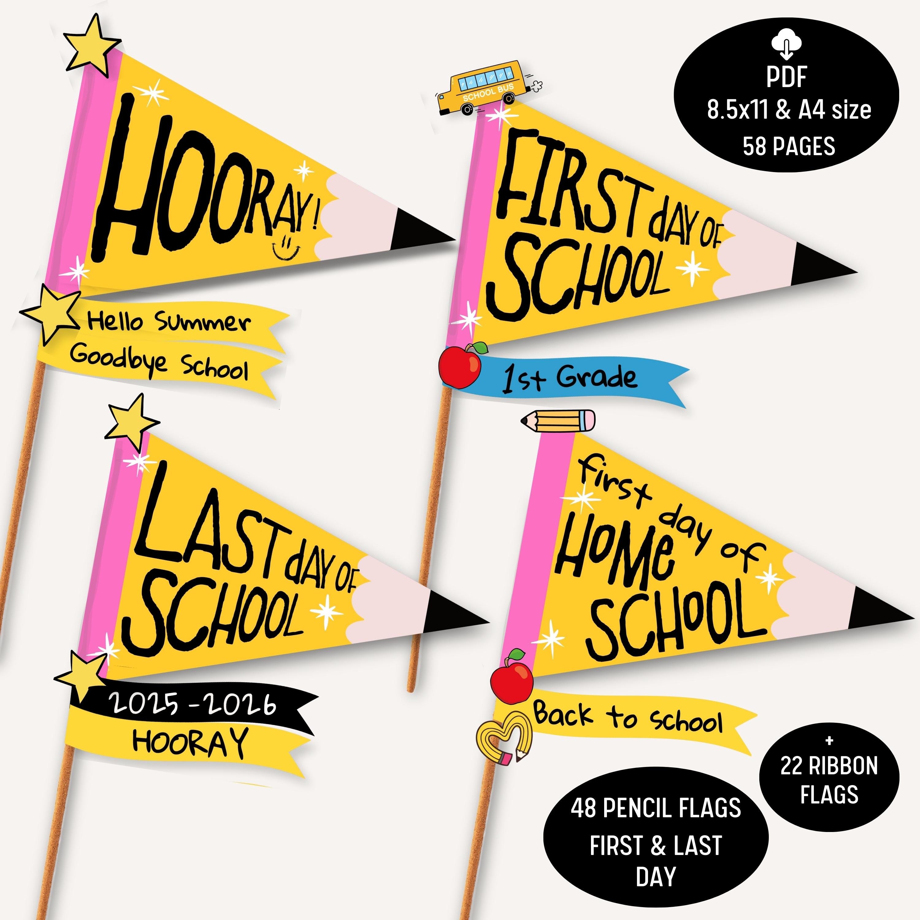 First Last Day of School Flags Preschool-6th Grade Bundle Printable ...