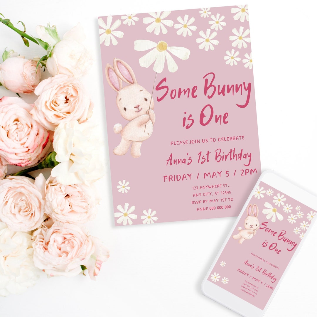 Bunny Birthday Invitation Some Bunny is One Two Three, Second Third ...
