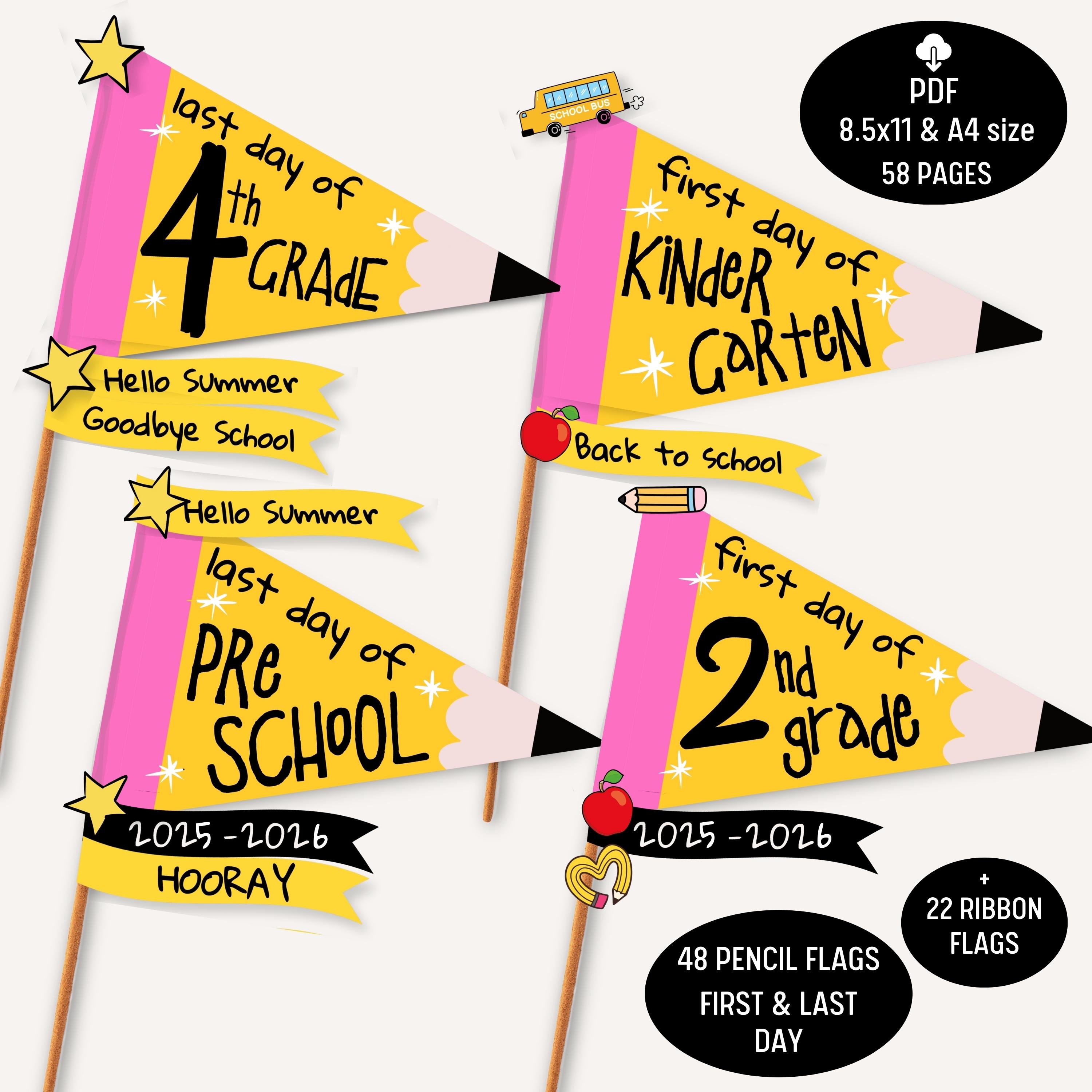 First Last Day of School Flags Preschool-6th Grade Bundle Printable ...