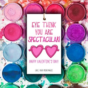 Eye Think You Are Spectacular Valentine Sunglasses Printable Favor Gift ...