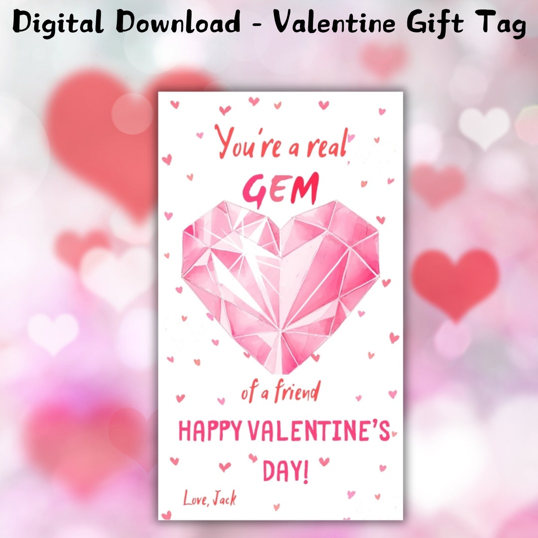 Valentines Gem Gift Tag Editable Template, You're A Real Gem of a ...