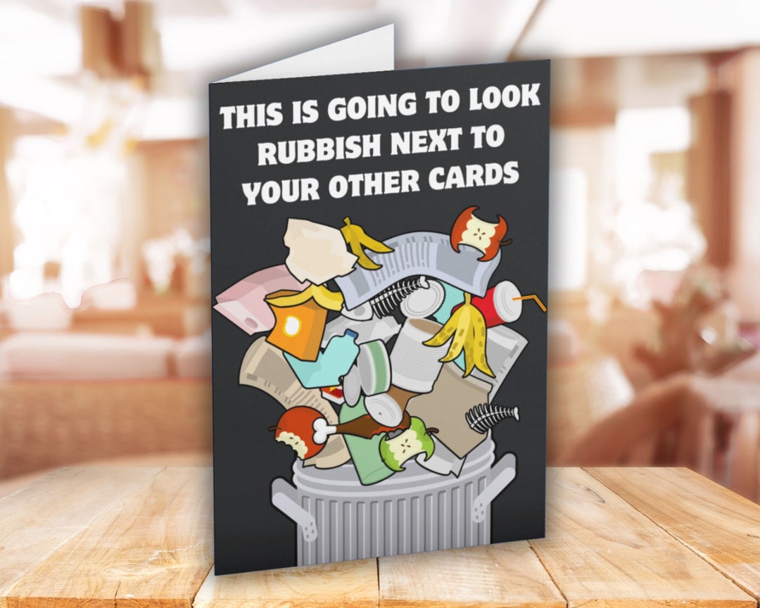 Rubbish Birthday Card, Funny Happy Birthday Card, Joke Greeting Card - Etsy