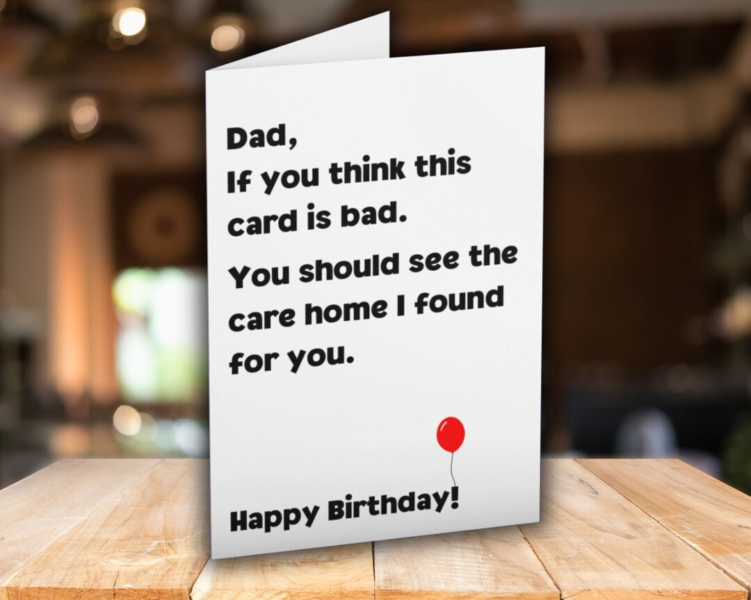 Rude Dad Birthday Card, Care Home Joke Card, Pensioner Joke Card, Funny ...