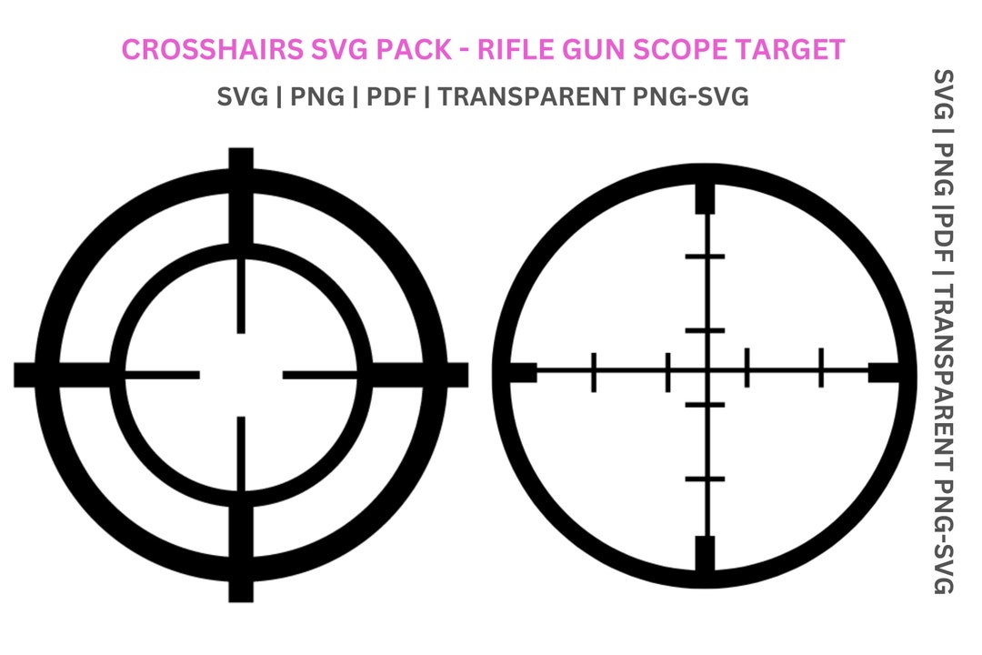 Crosshairs SVG Pack - Rifle Gun Scope Target Printable Silhouette ...