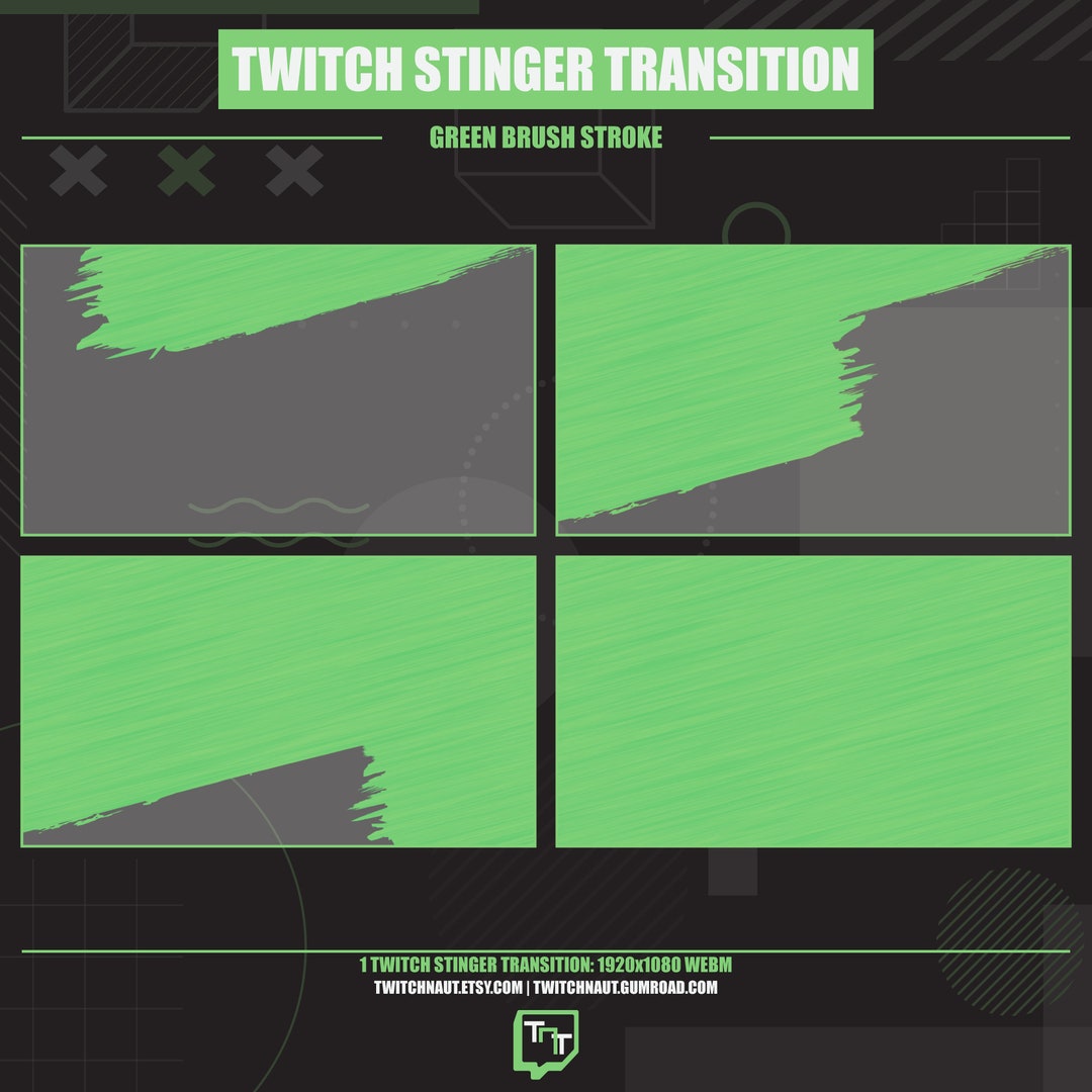 Green Paint Brush Animated Twitch Stinger Transition Cool Twitch ...
