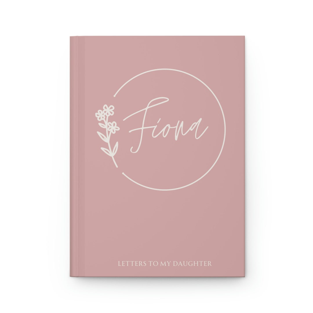 Personalized Name Hardcover Notebook | Letters to My Daughter | Dear ...
