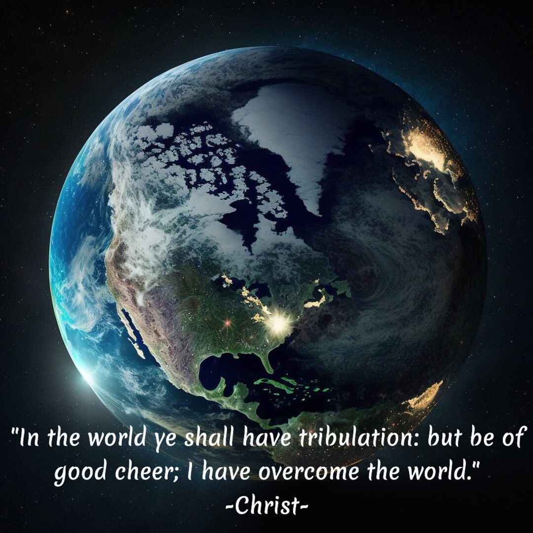 Be of Good Cheer I Have Overcome the World. Scripture With Art ...