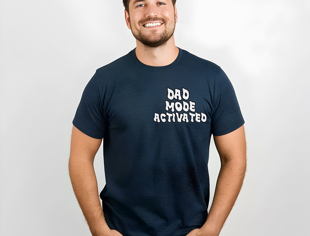 Dad Mode Activated Shirt, Dad Shirt, Gift for Dad, Gift for Him, Father ...