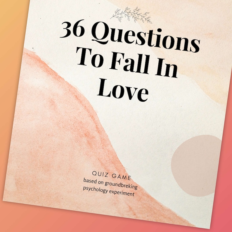 36 Questions to Fall in Love | Printable Quiz Game for a Perfect Date ...