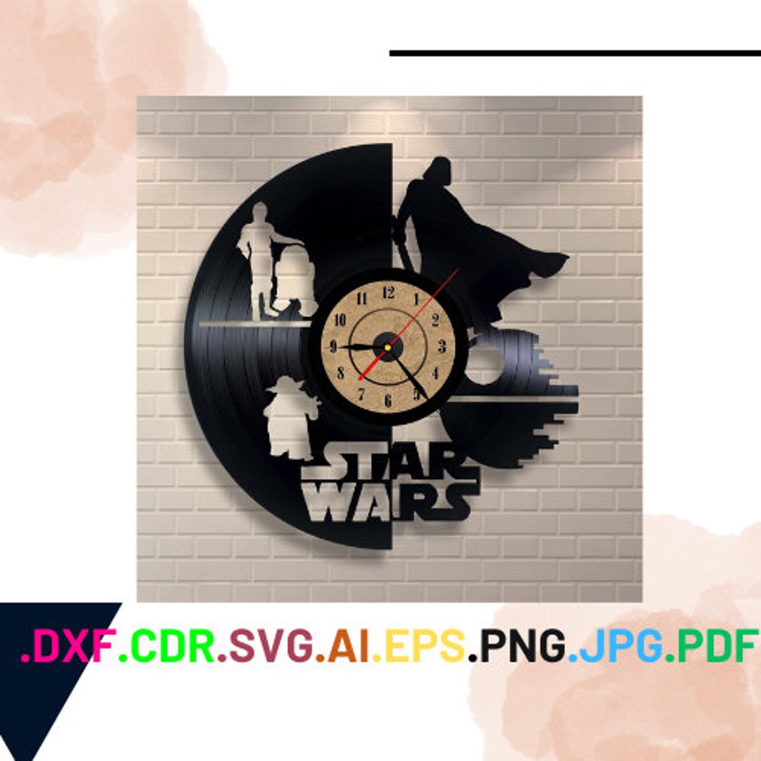 Vinyl Record Clock Star Wars Wall Decor CDR Vectors Art - Etsy