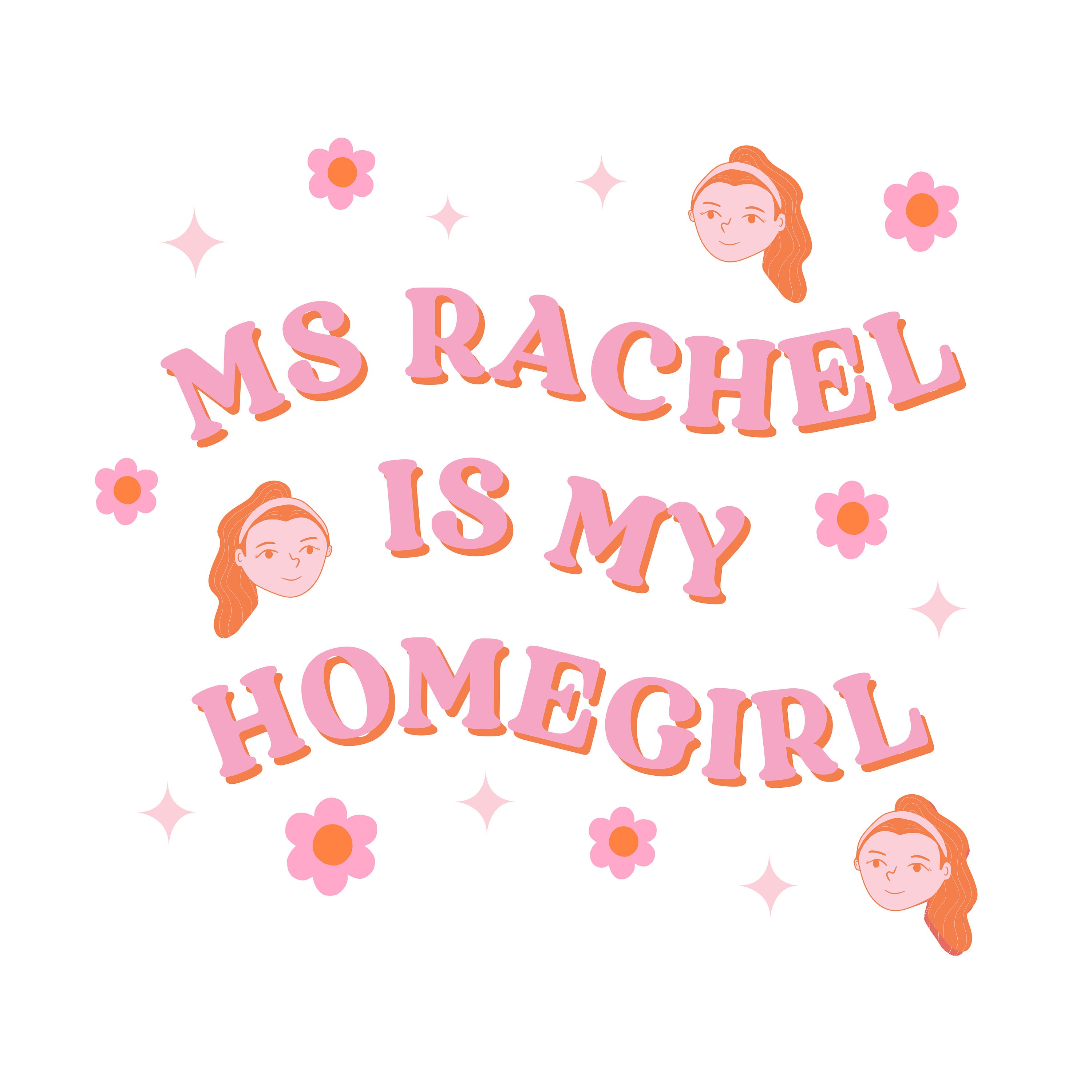 Ms Rachel is My Homegirl - Etsy
