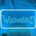 Wonderland Led Sign, Neon Sign Bedroom, Party Decor Sign, Wonderland ...