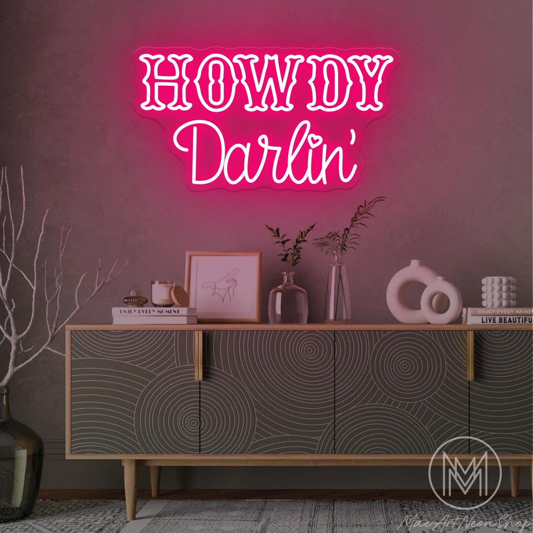 Howdy Darlin Neon Sign Cowgirl Neon Sign Cowboy Neon Sign Howdy Neon ...