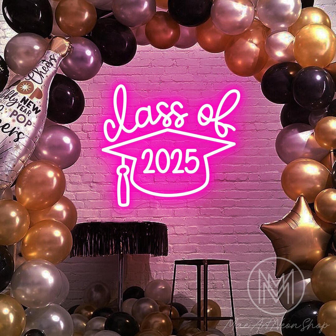Class of 2025 Neon Sign Custom Graduation Neon Light Class of 2025 ...