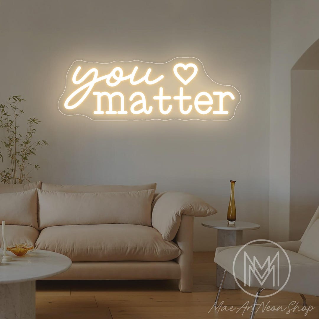 You Matter Neon Sign,positive Neon Sign,therapy Office Decor ...