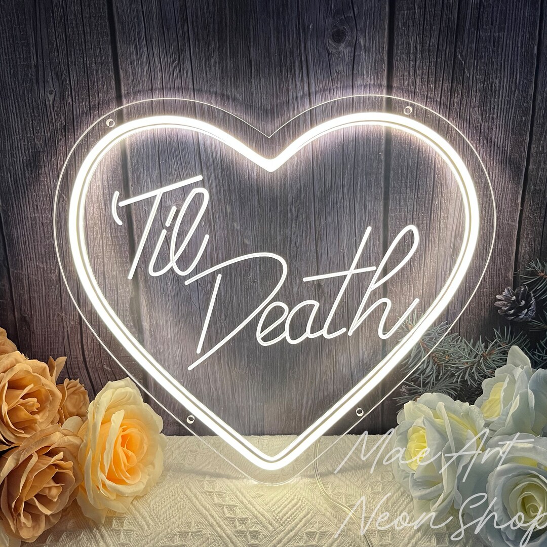 Til Death Neon Sign Wall Decor, Personalized Wedding Sign, Wedding ...
